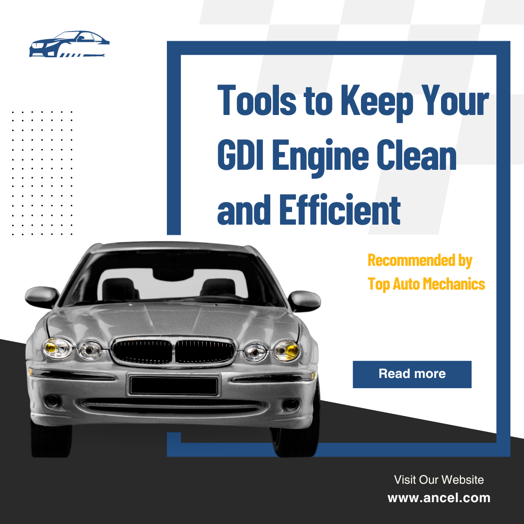 Recommended by Top Auto Mechanics: Tools to Keep Your GDI Engine Clean ...