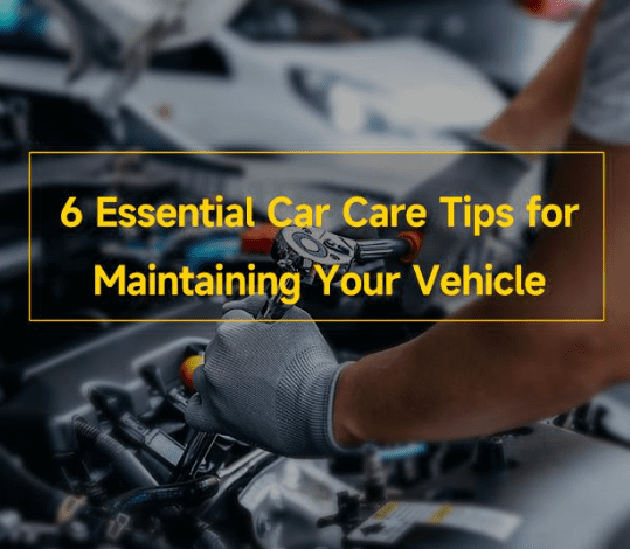 6 Essential Car Care Tips for Maintaining Your Vehicle | ANCEL